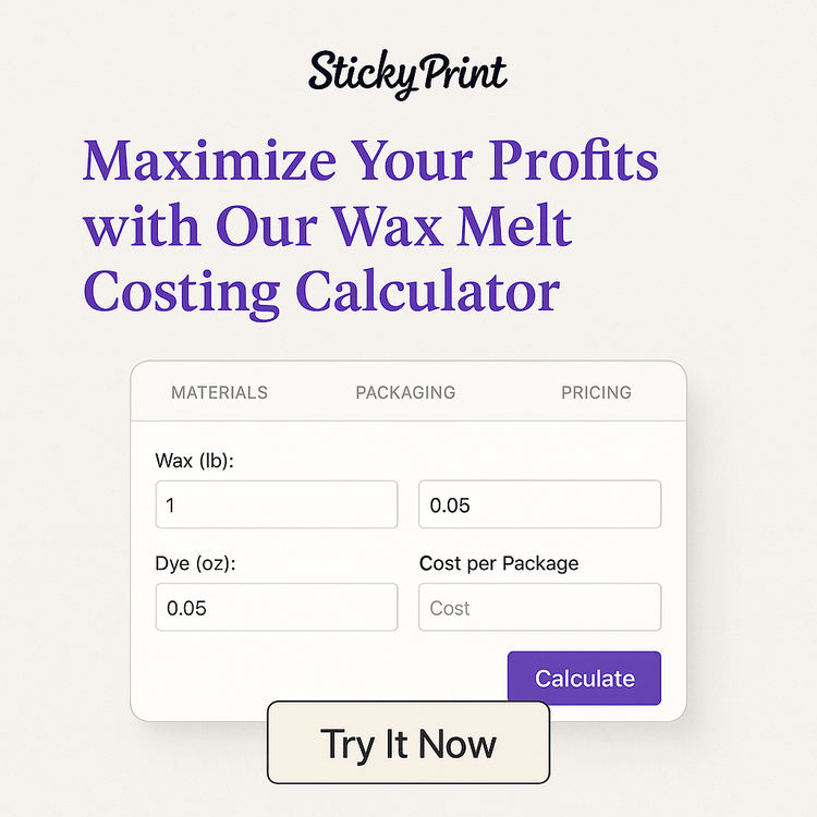 Free Wax Melt Costing Calculator for Makers & Sellers – Sticky Print